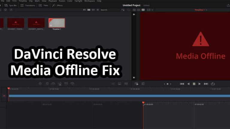 DaVinci Resolve Media Offline but Audio Plays? Let's Fix It!
