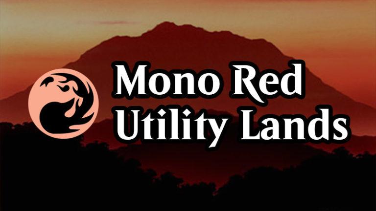 Mono Red Utility Lands